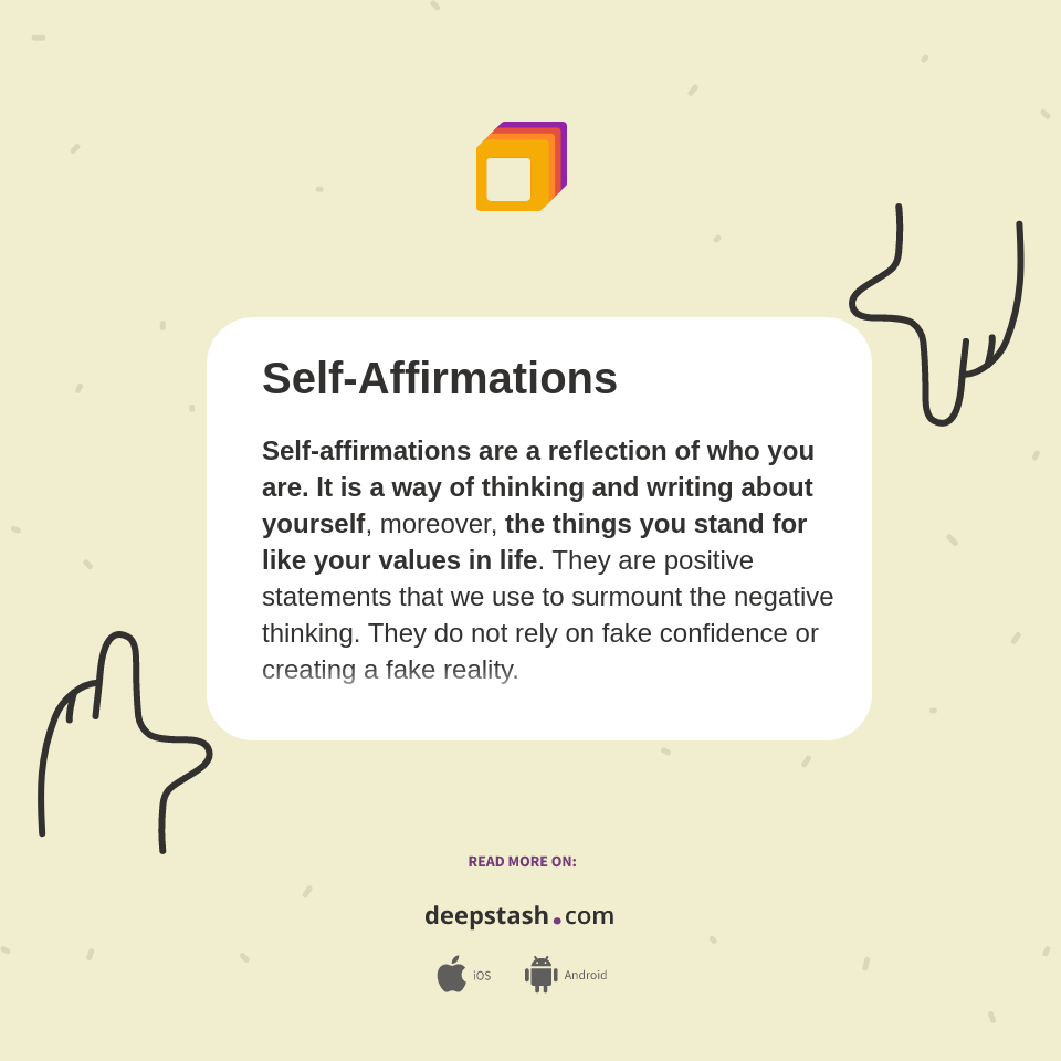 Self-Affirmations - Deepstash