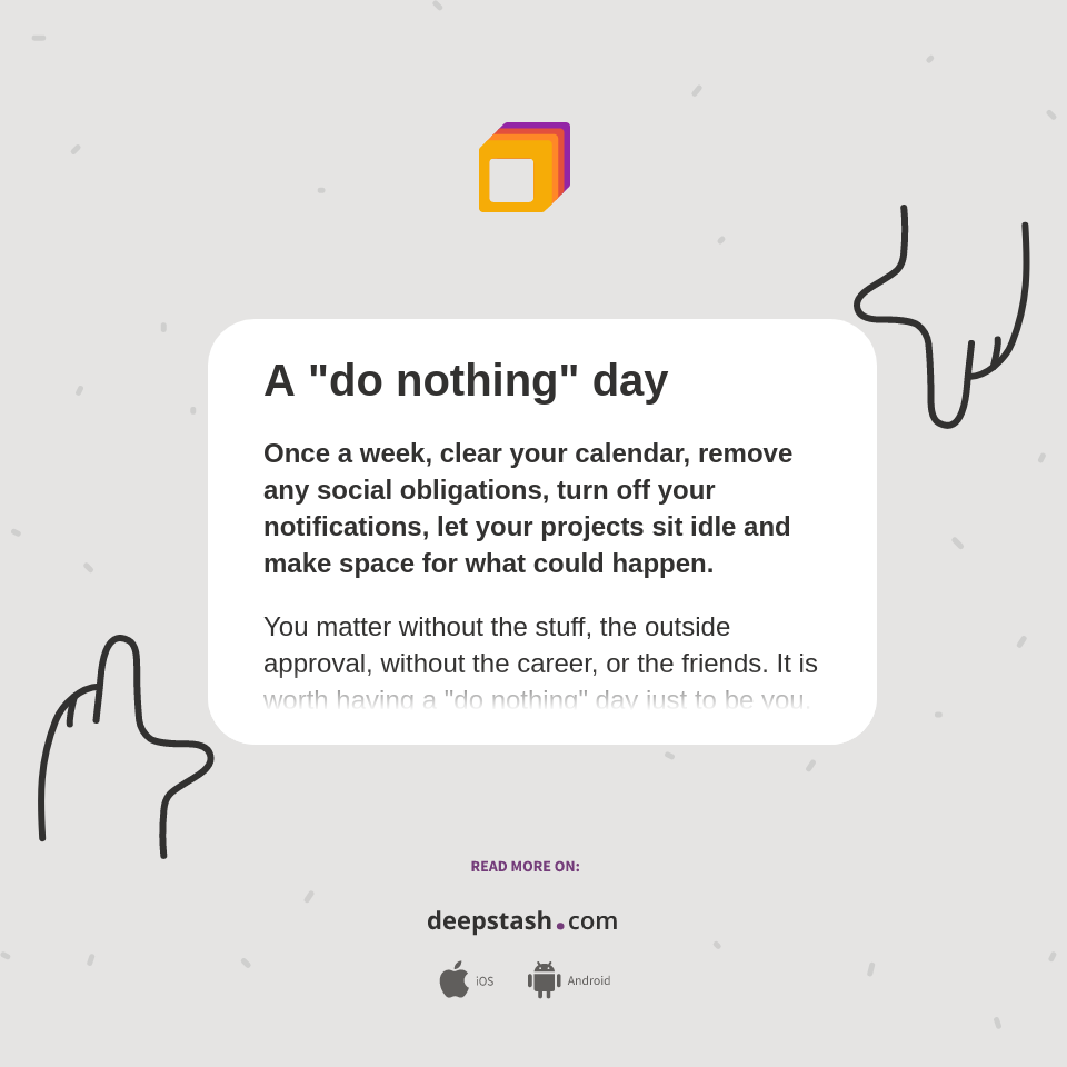 A "do nothing" day - Deepstash