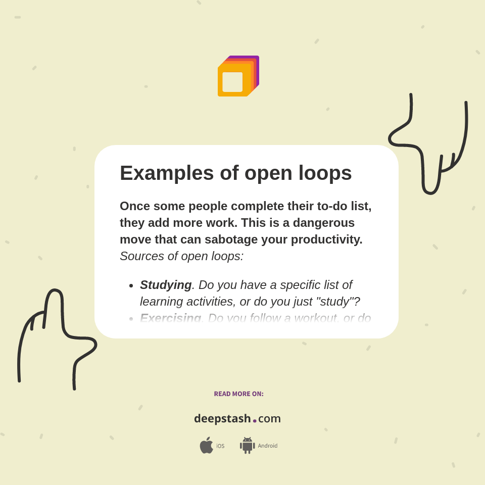 Examples of open loops - Deepstash
