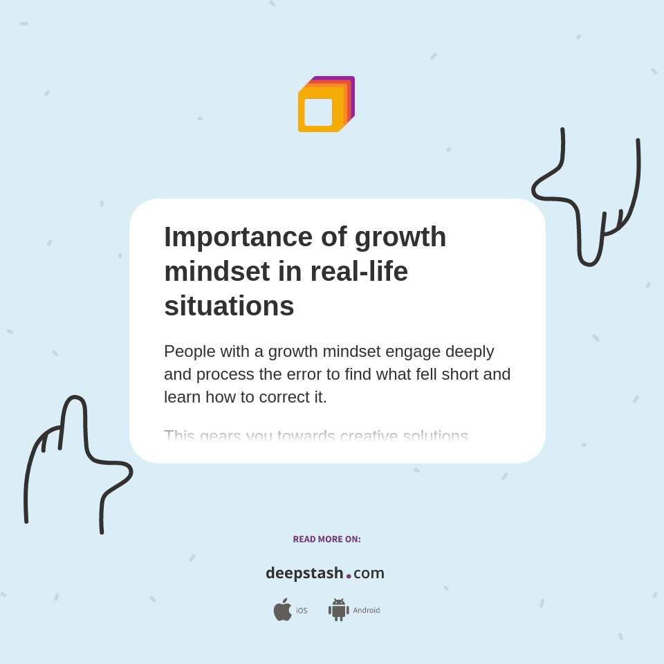 Importance of growth mindset in real-life situations - Deepstash