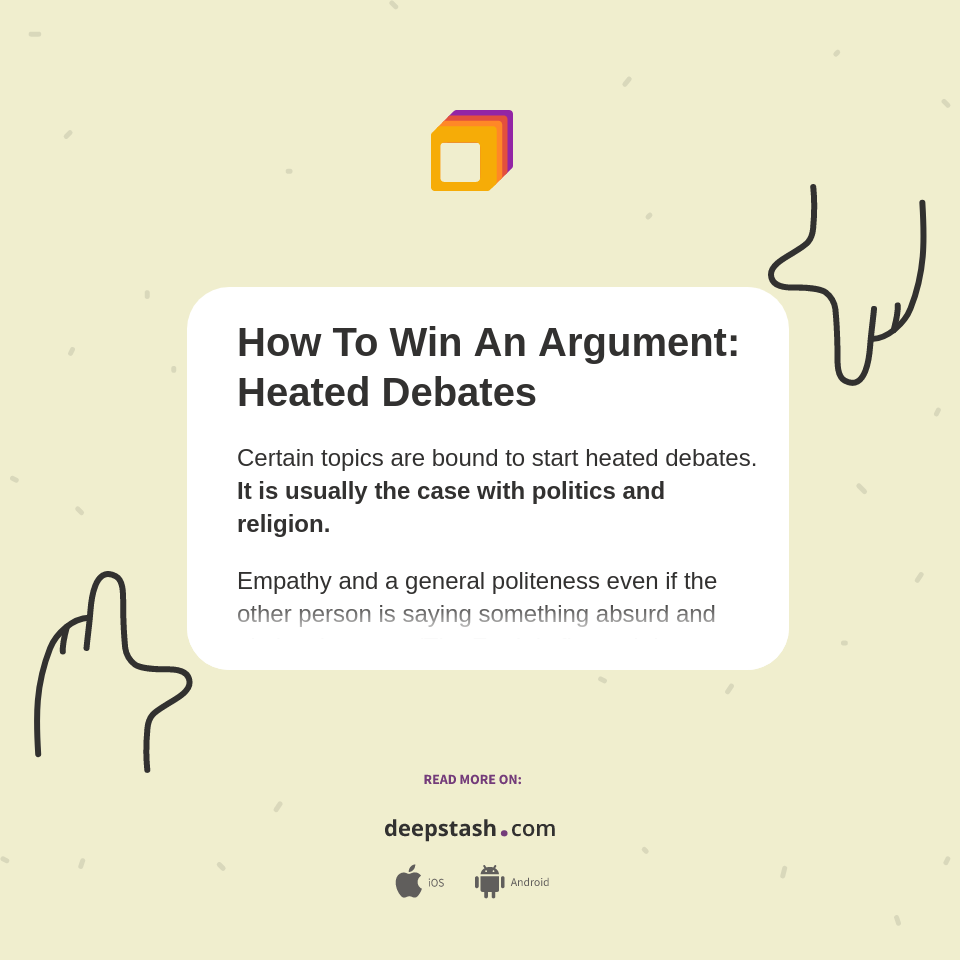 How To Win An Argument: Heated Debates - Deepstash