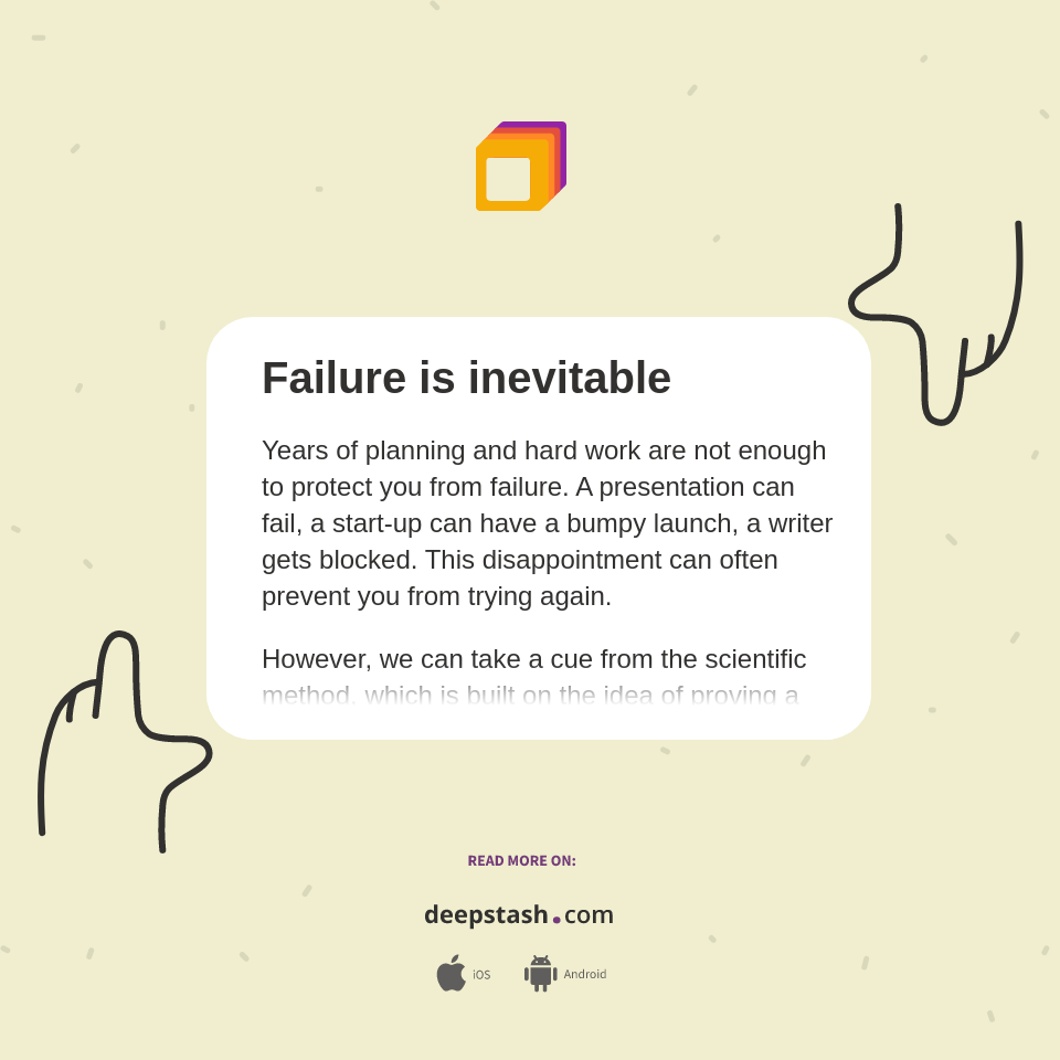 Failure is inevitable - Deepstash