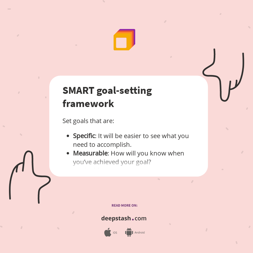 SMART goal-setting framework - Deepstash