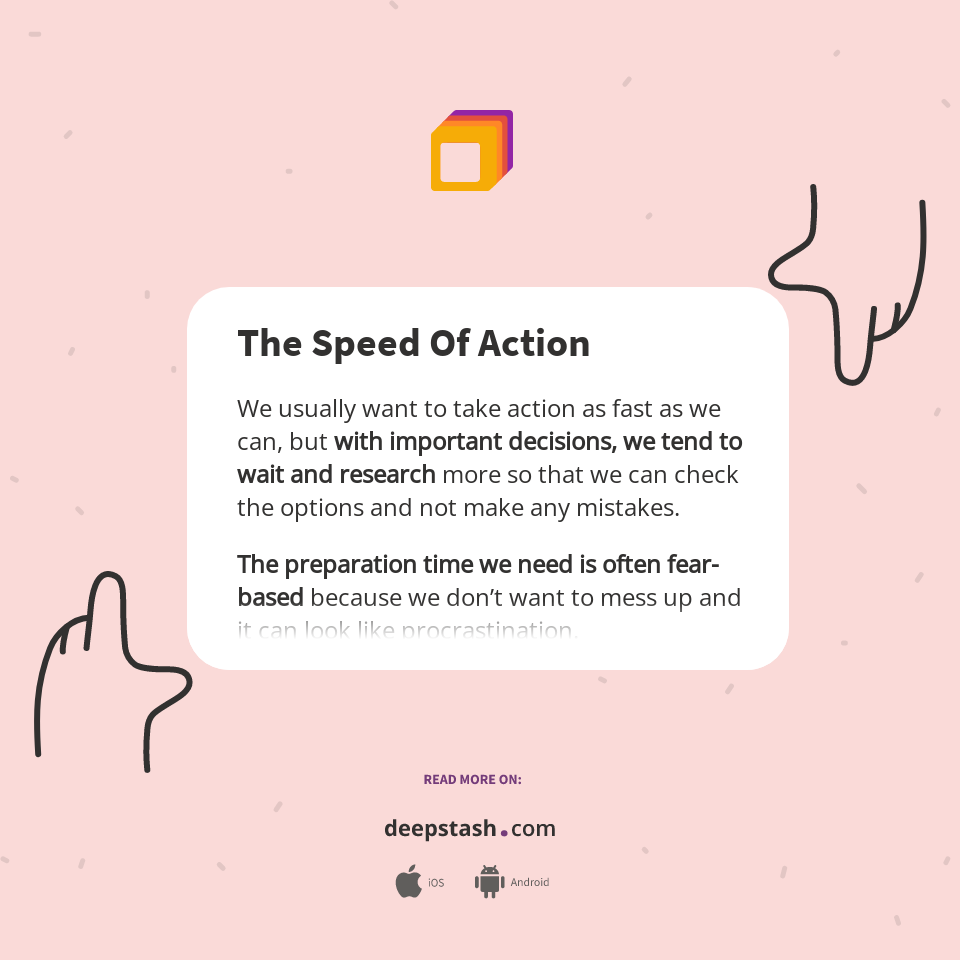 The Speed Of Action - Deepstash