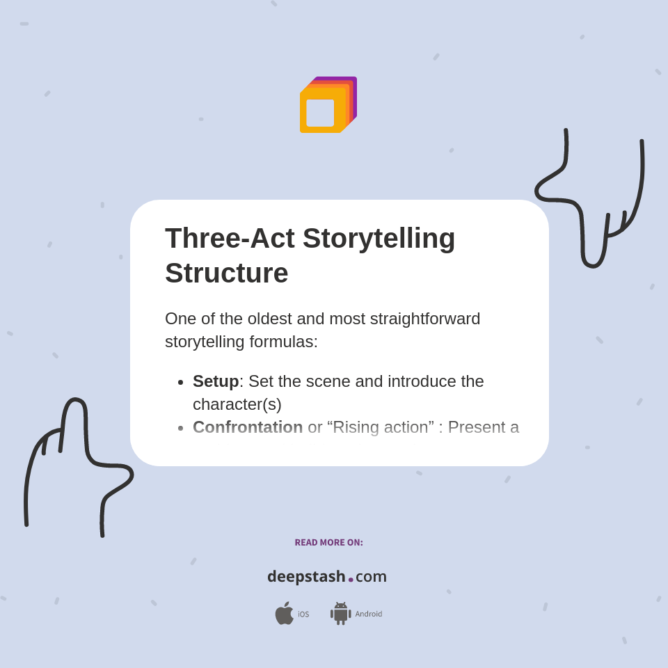 Three-Act Storytelling Structure - Deepstash