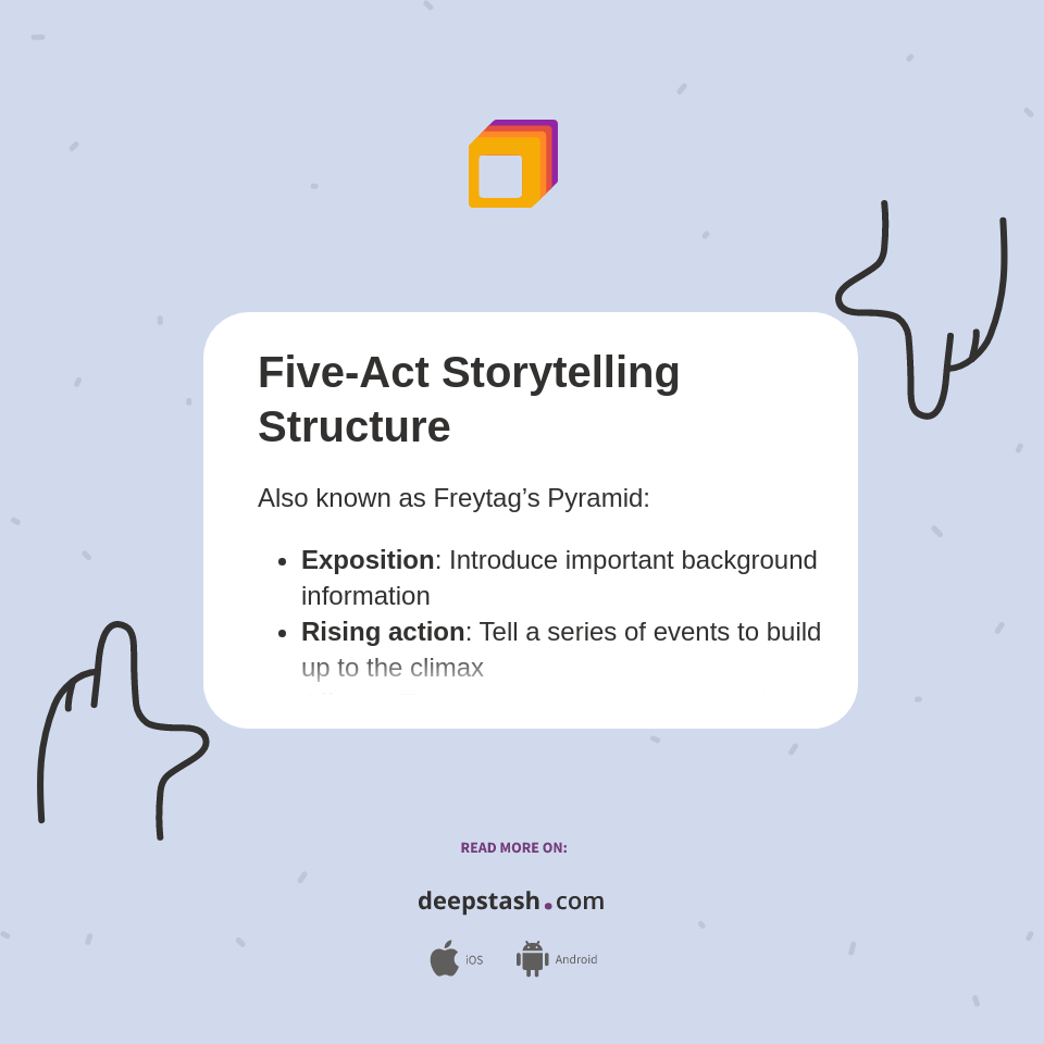 Five-Act Storytelling Structure - Deepstash