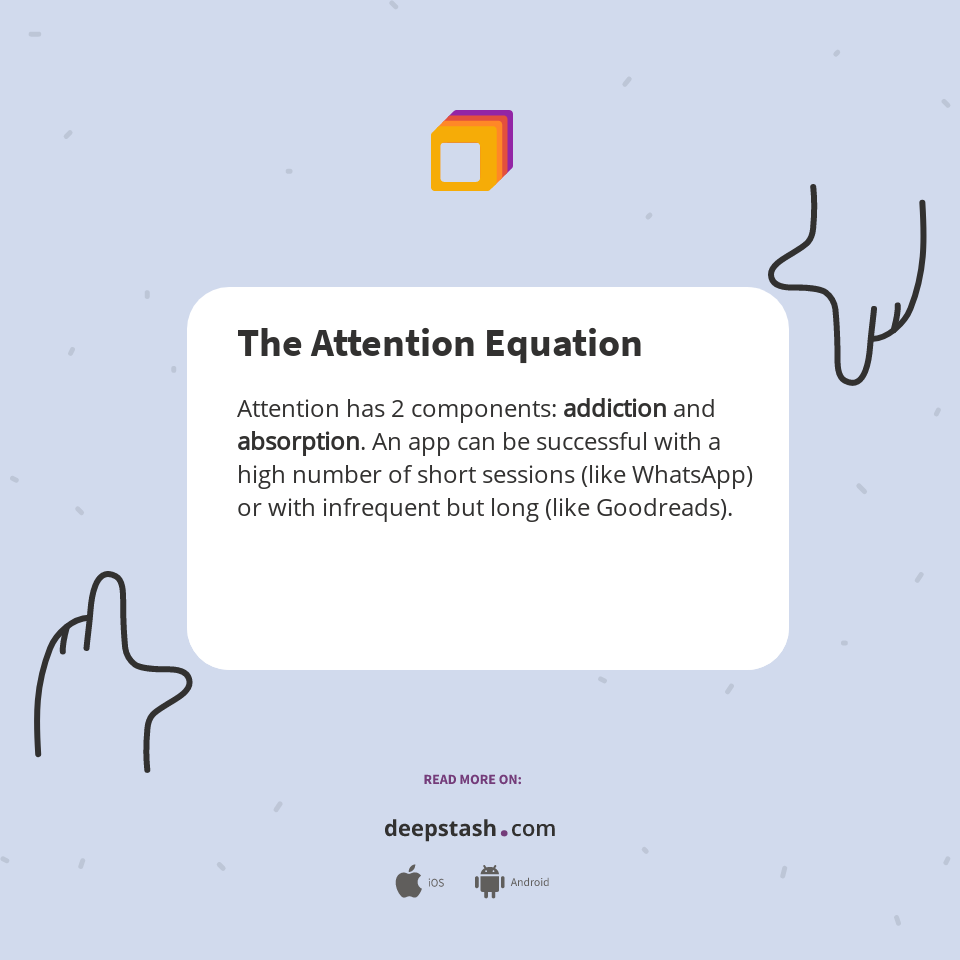 The Attention Equation - Deepstash