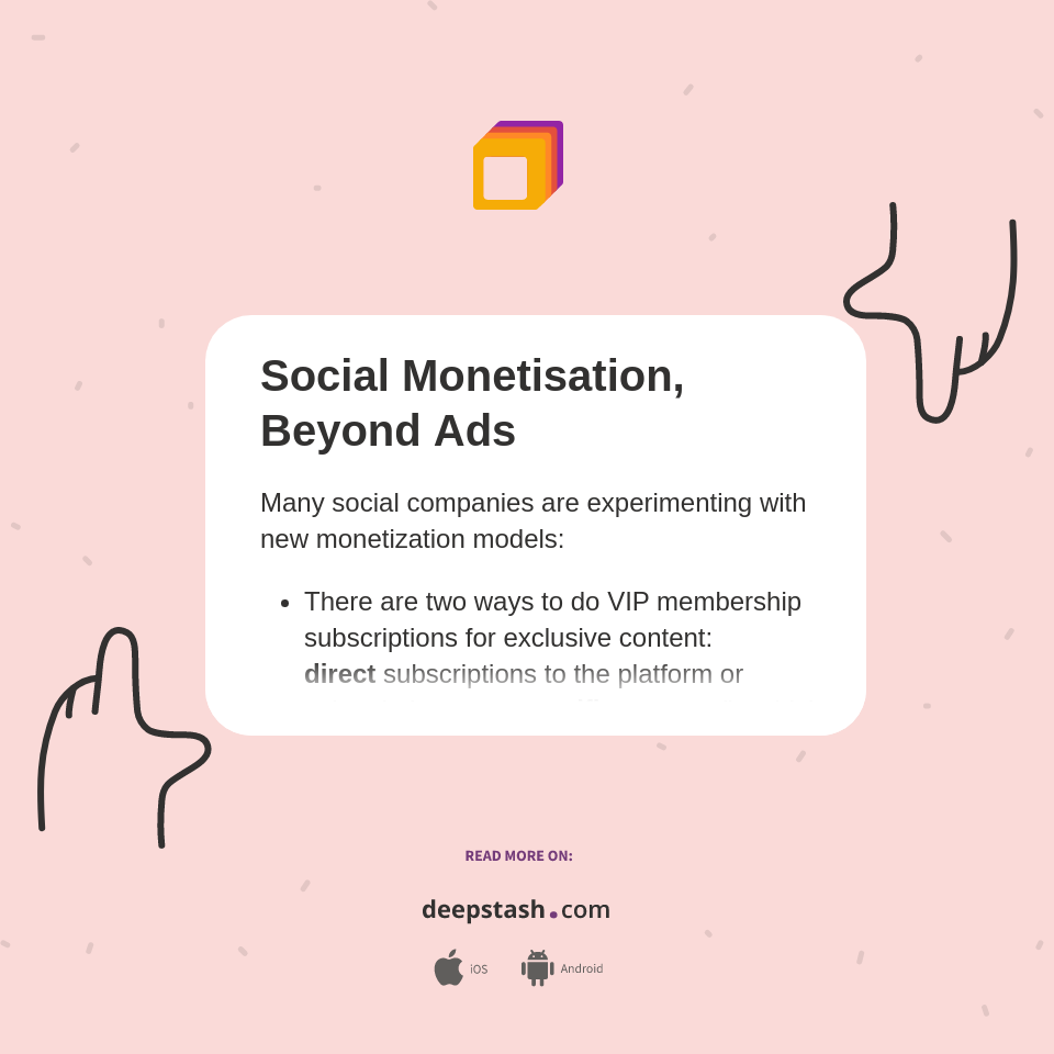 Social Monetisation, Beyond Ads - Deepstash