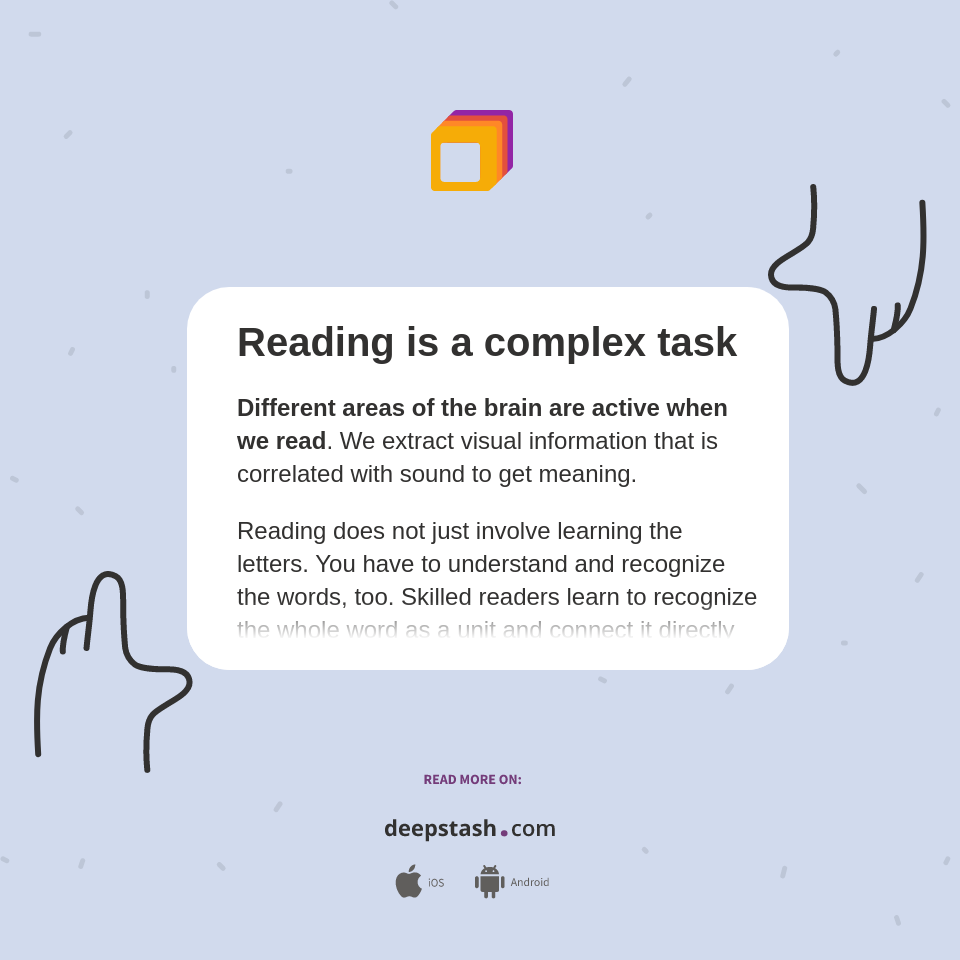 Reading is a complex task - Deepstash