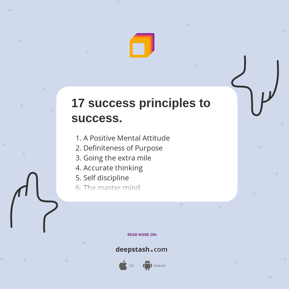 17 success principles to success. - Deepstash