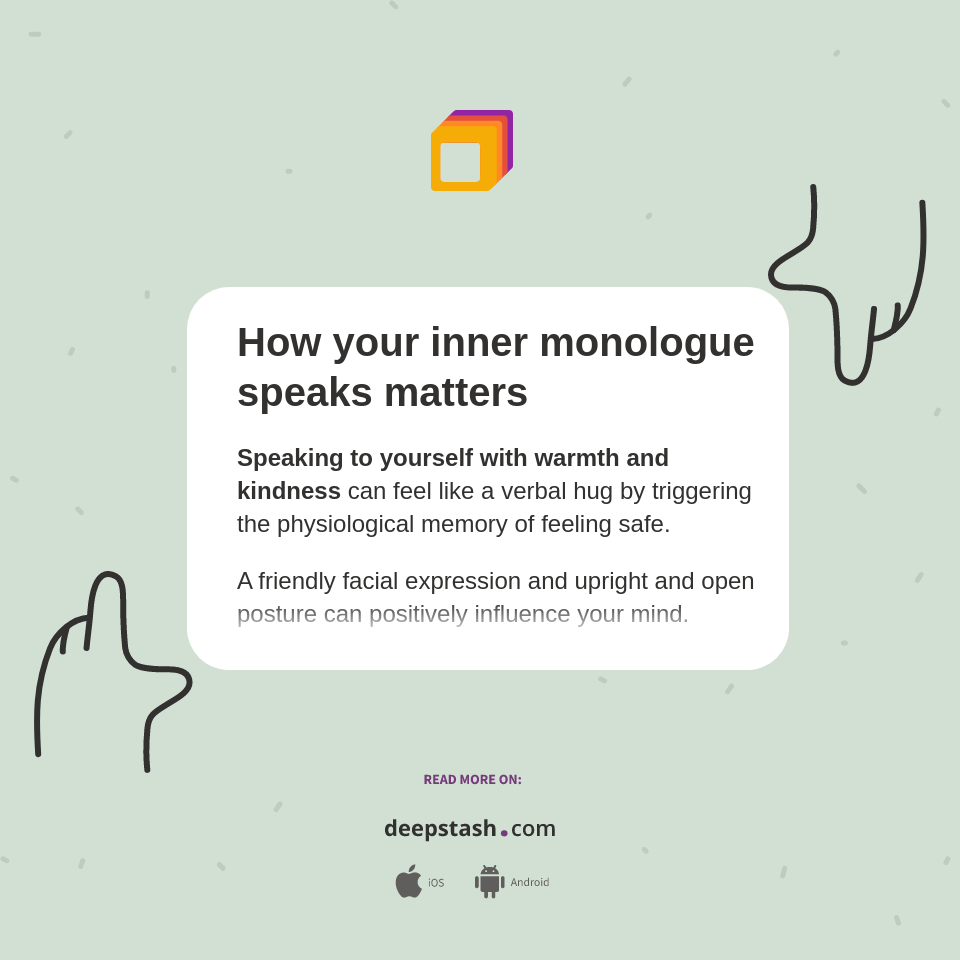 How your inner monologue speaks matters - Deepstash