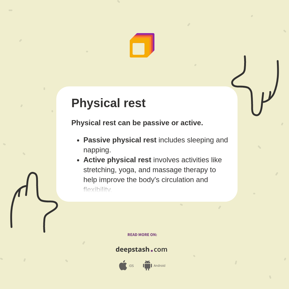 Physical rest - Deepstash