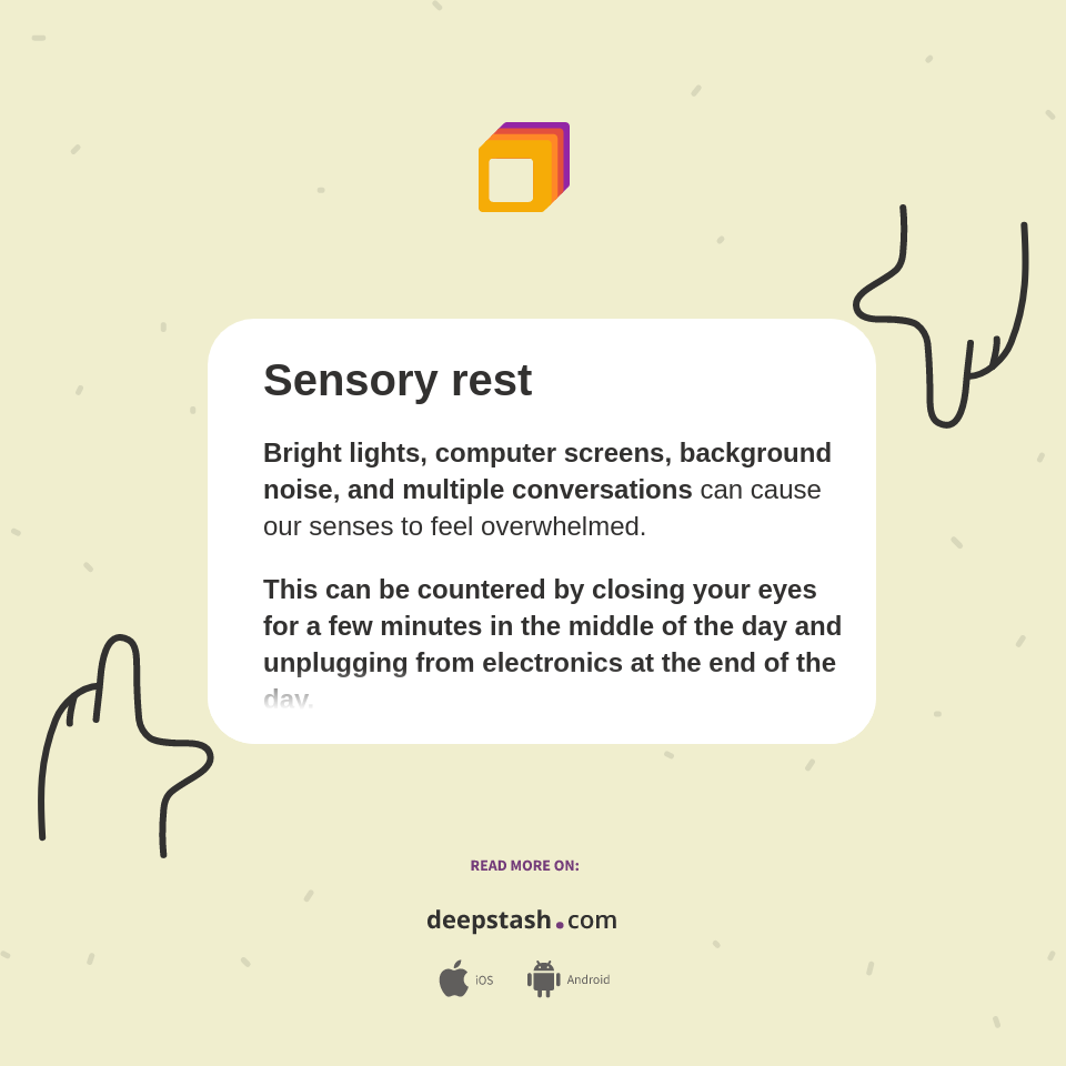 Sensory rest - Deepstash
