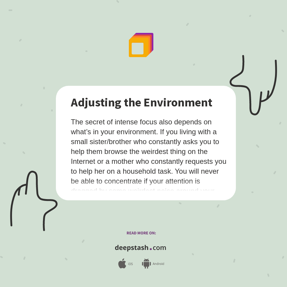 Adjusting the Environment - Deepstash