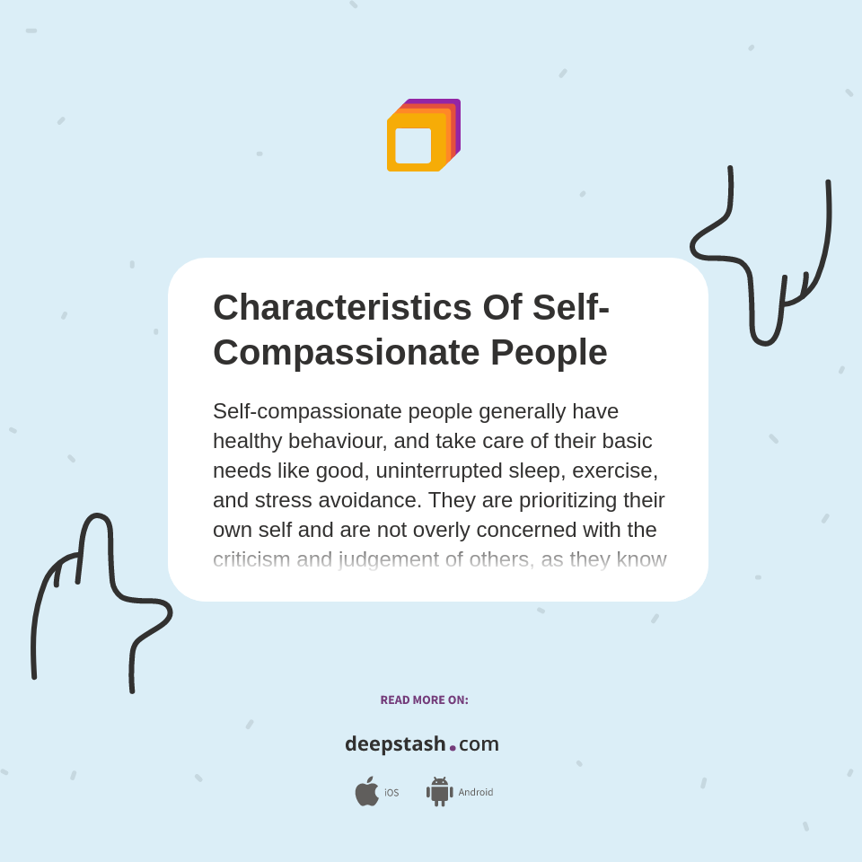 Characteristics Of Self-Compassionate People - Deepstash