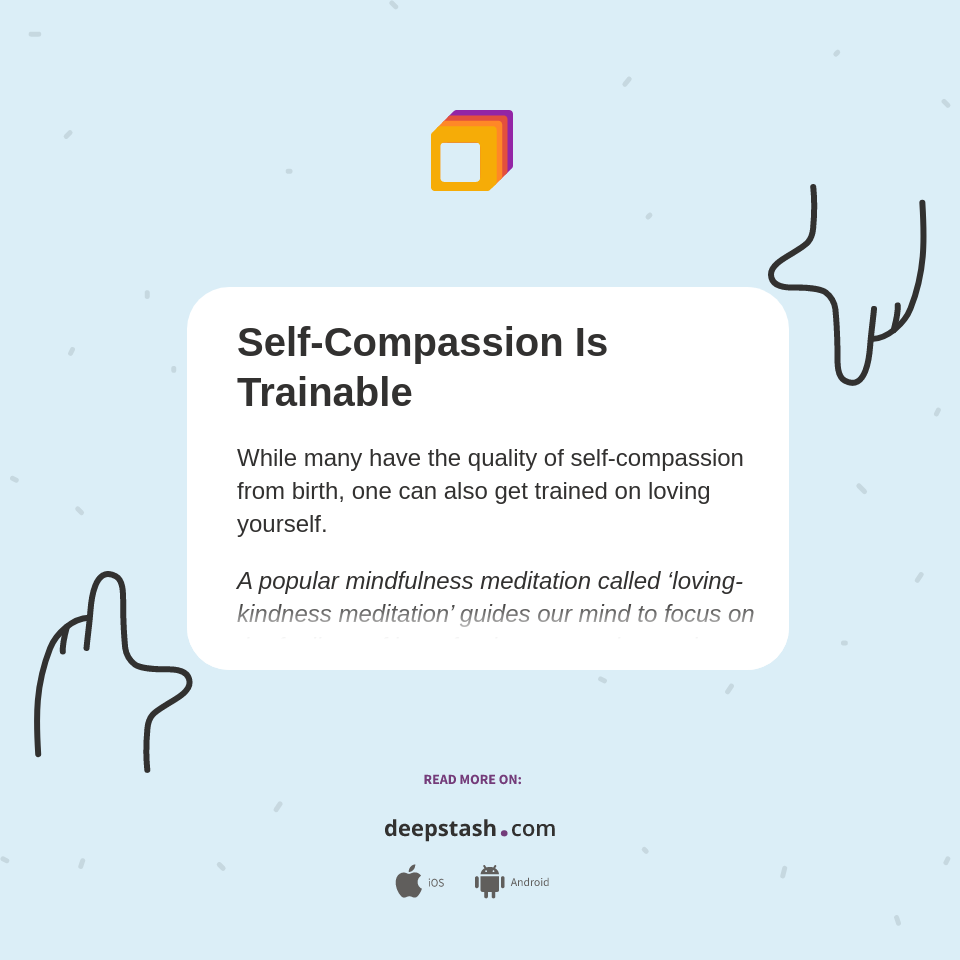 Self-Compassion Is Trainable - Deepstash