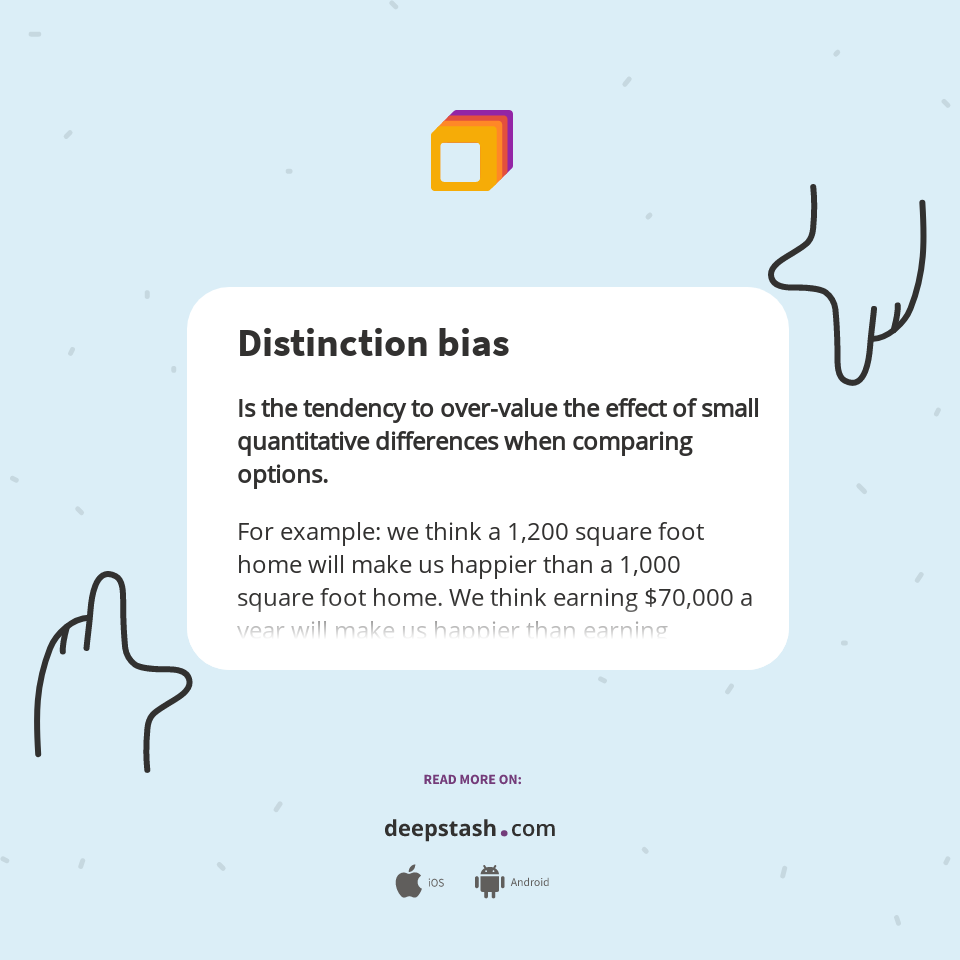 Distinction bias - Deepstash