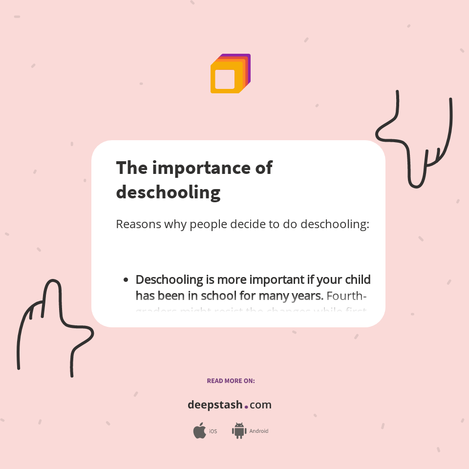 The importance of deschooling - Deepstash