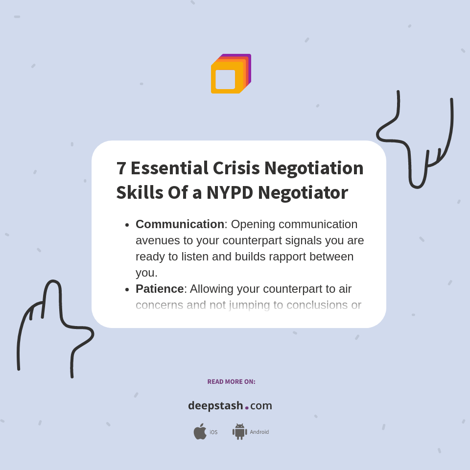 7 Essential Crisis Negotiation Skills Of a NYPD Negotiator - Deepstash