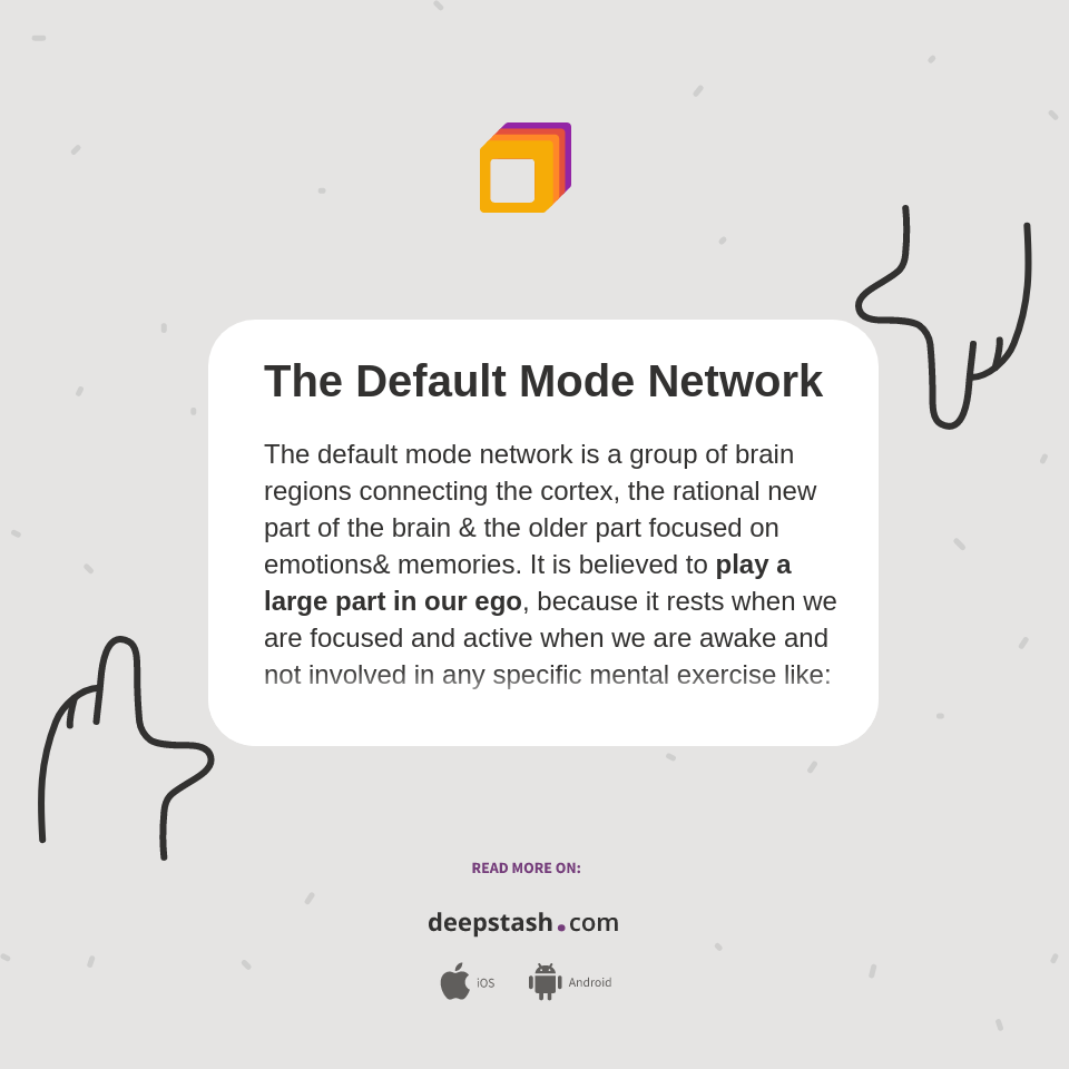 The Default Mode Network - Deepstash