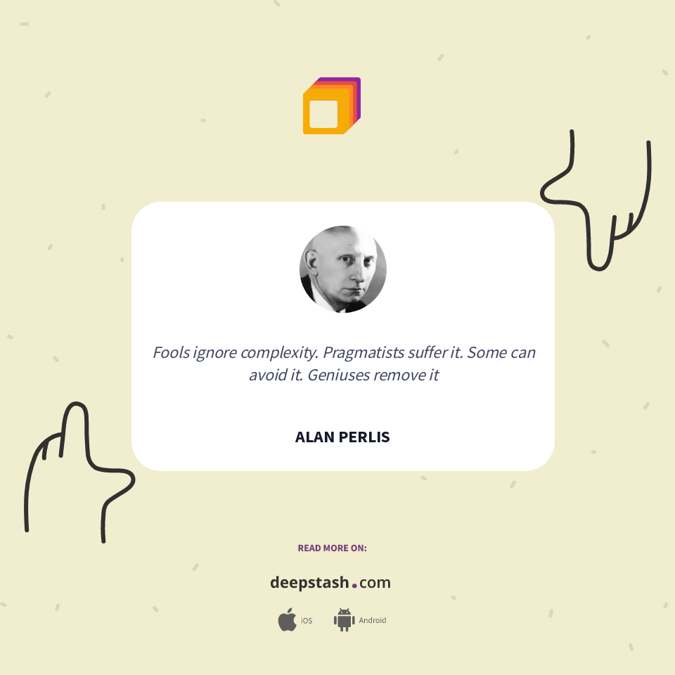 Quote by Alan Perlis - Deepstash