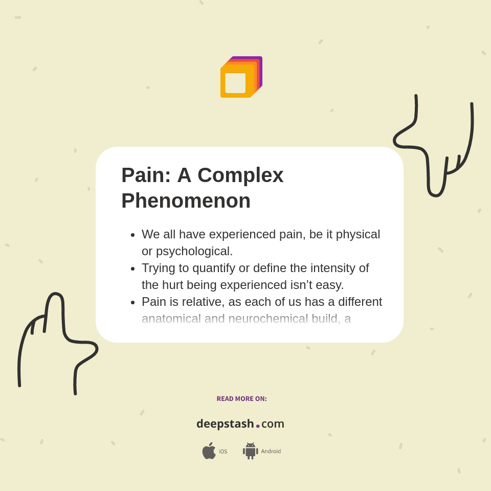 Pain: A Complex Phenomenon - Deepstash