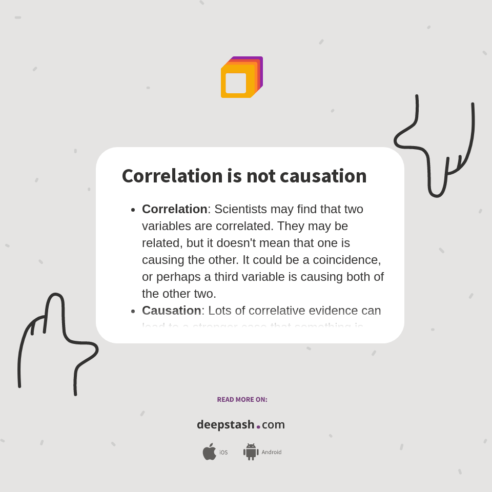 Correlation is not causation - Deepstash