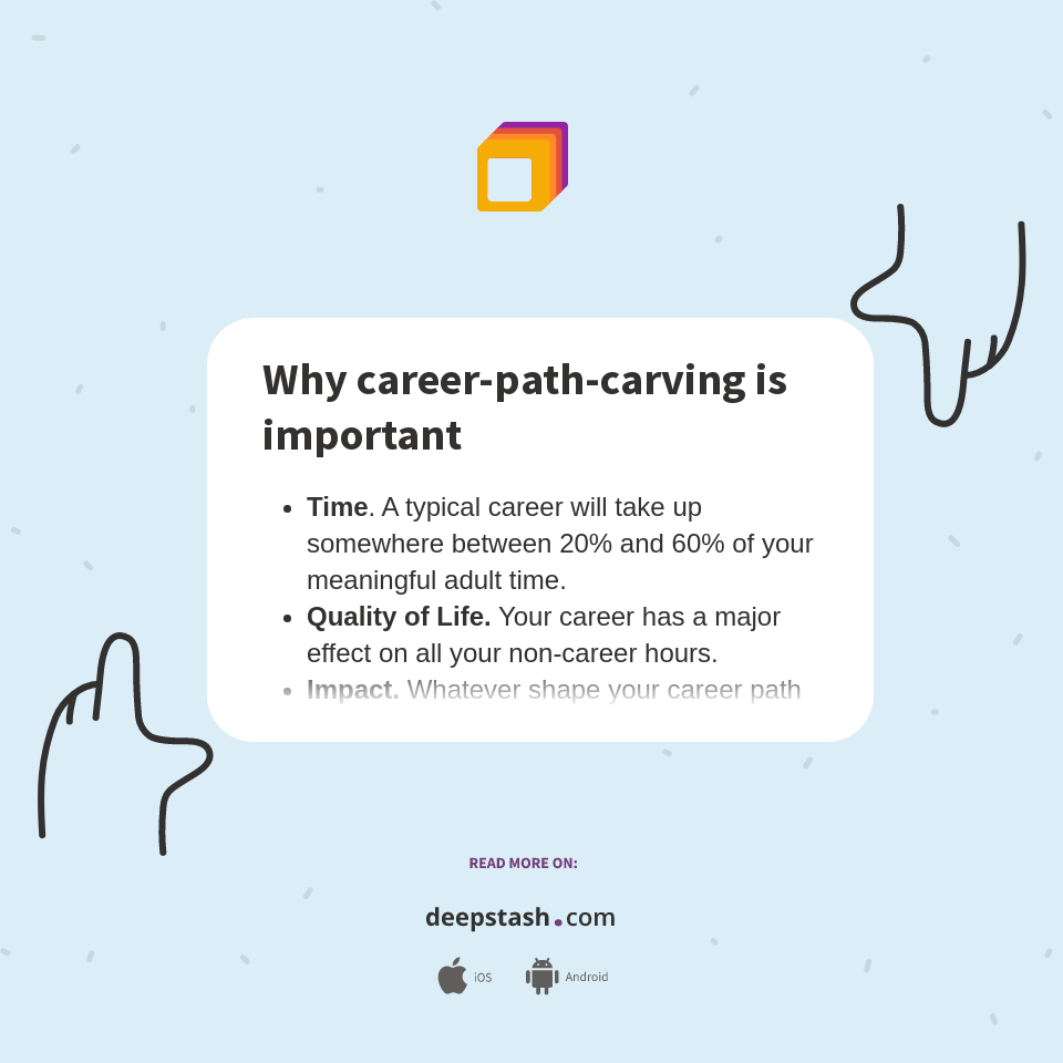 Why career-path-carving is important - Deepstash