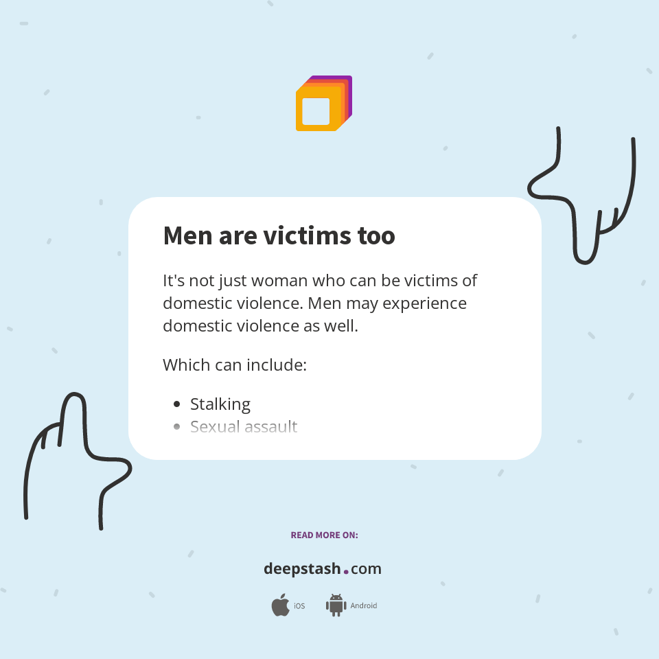 Men are victims too - Deepstash