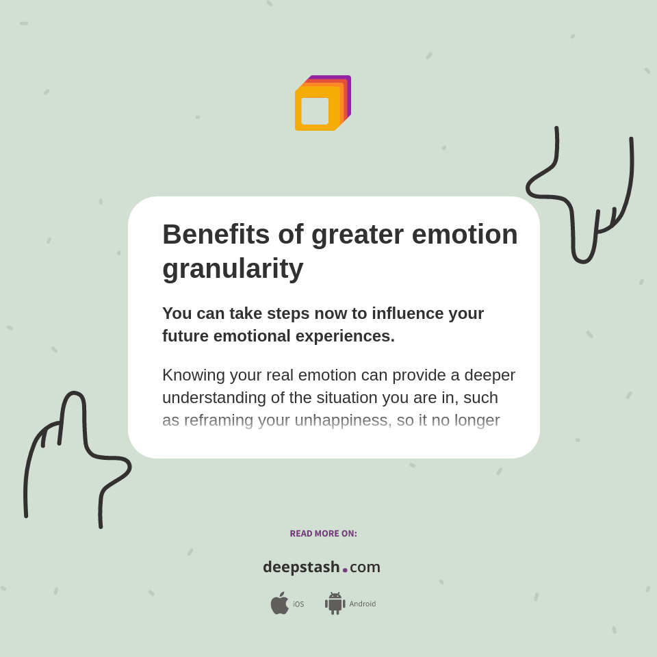Benefits of greater emotion granularity - Deepstash