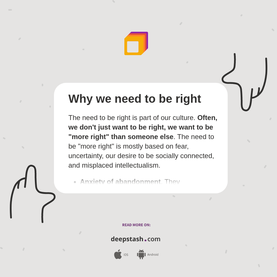 Why we need to be right - Deepstash