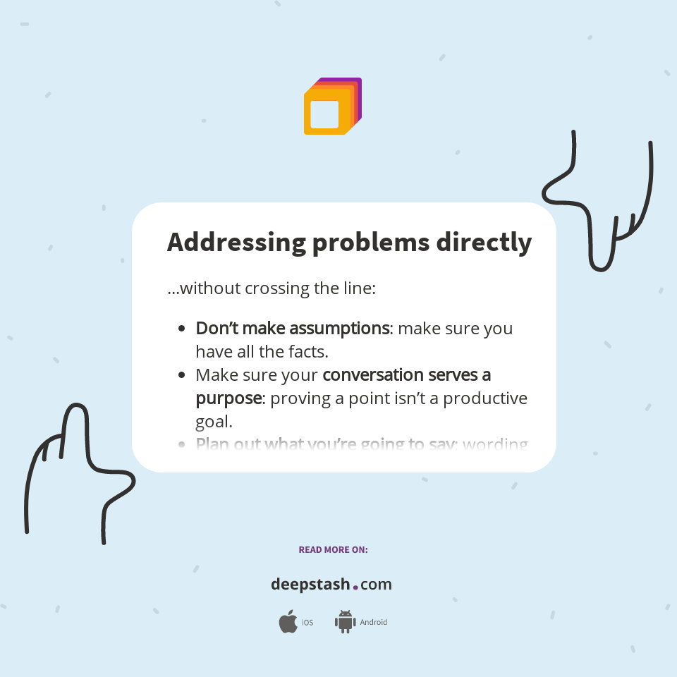 Addressing problems directly - Deepstash