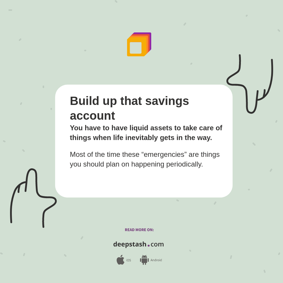 Build up that savings account - Deepstash