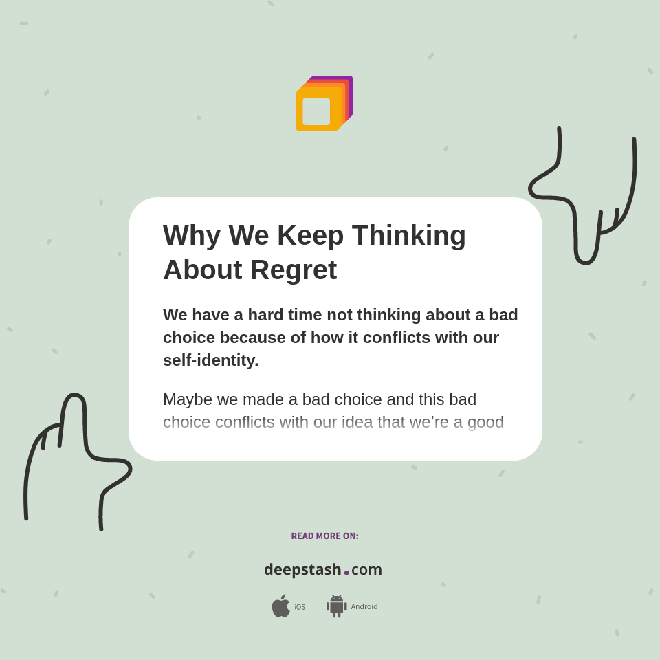 Why We Keep Thinking About Regret - Deepstash