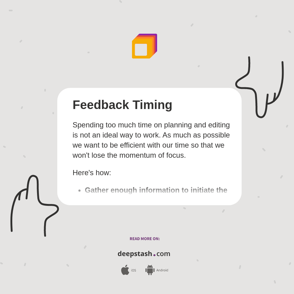 Feedback Timing - Deepstash