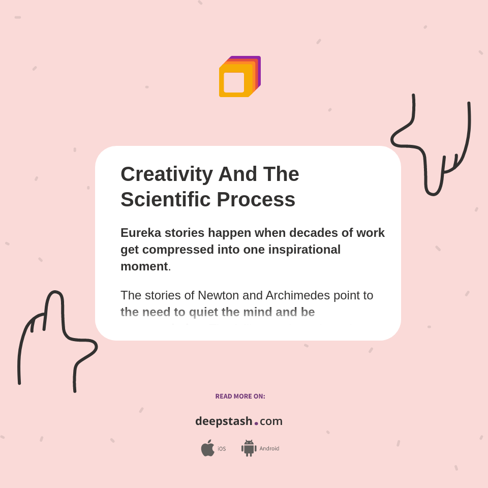 Creativity And The Scientific Process - Deepstash