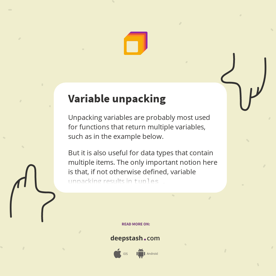 Variable unpacking - Deepstash