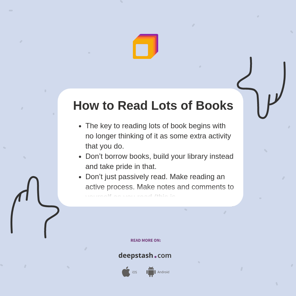 How to Read Lots of Books - Deepstash