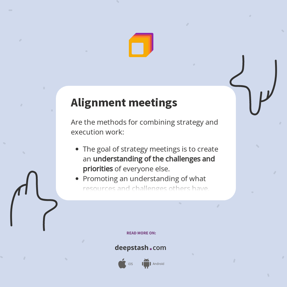 Alignment meetings - Deepstash