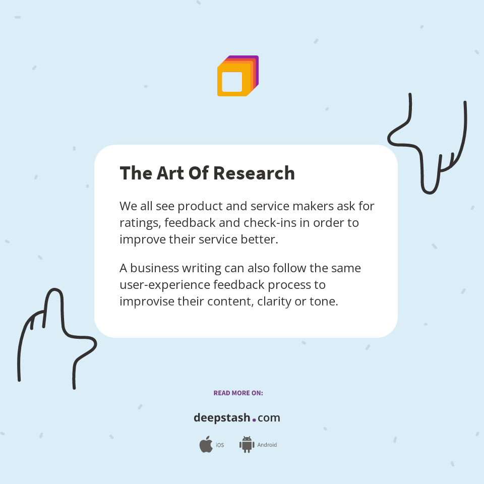 The Art Of Research - Deepstash