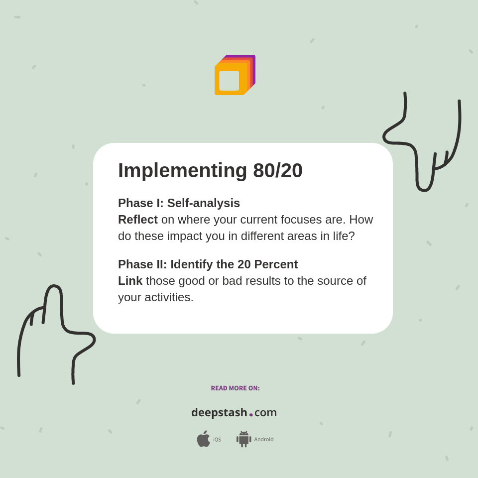 Implementing 80/20 - Deepstash