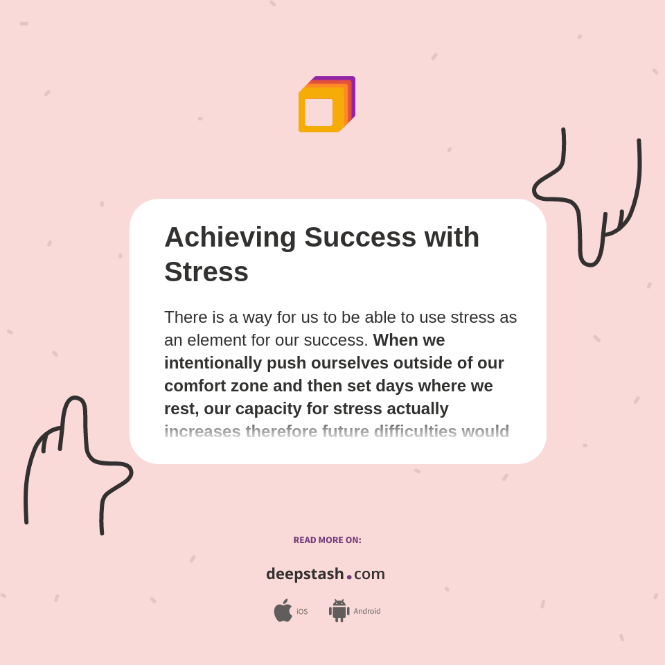 Achieving Success with Stress - Deepstash