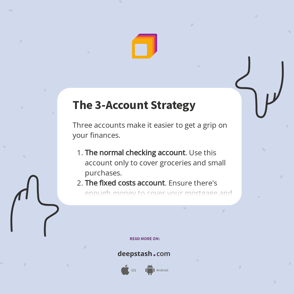 The 3-Account Strategy - Deepstash