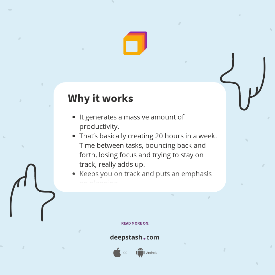 Why it works - Deepstash
