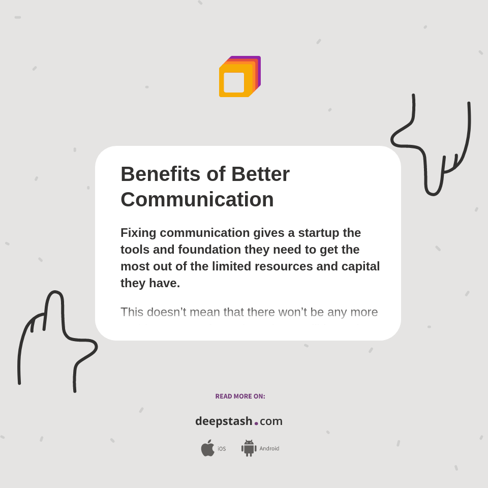 Benefits of Better Communication - Deepstash