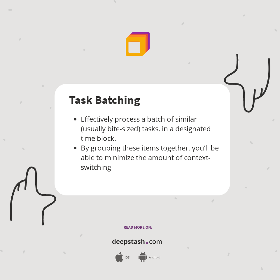 Task Batching - Deepstash