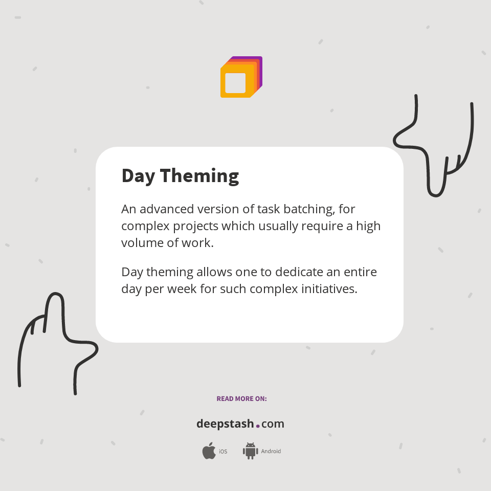 Day Theming - Deepstash