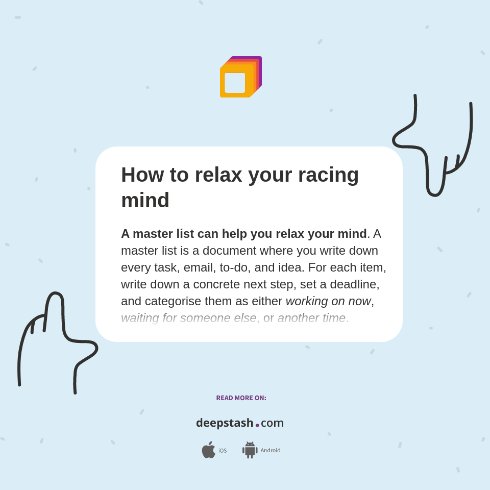 How to relax your racing mind - Deepstash