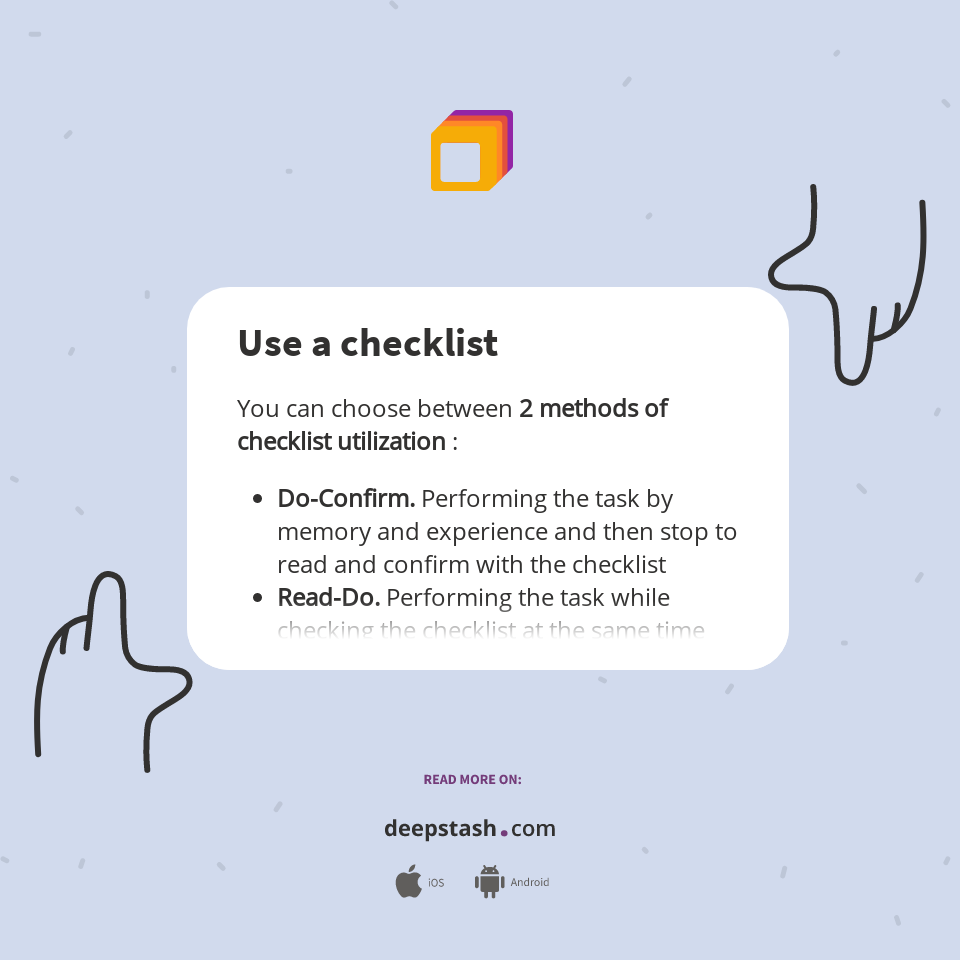 Use a checklist - Deepstash