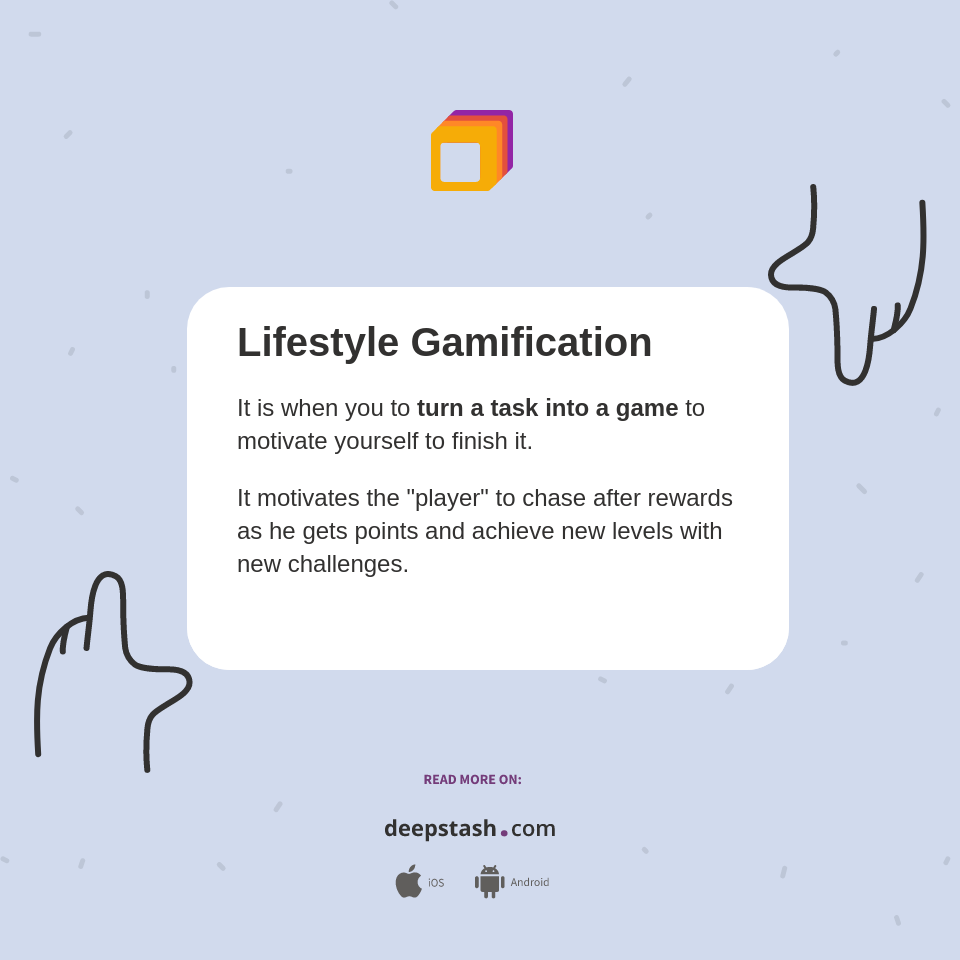 Lifestyle Gamification - Deepstash